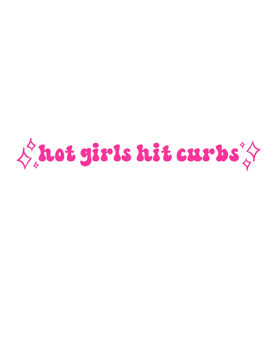 Hot Girls Hit Curbs Svg Etsy
