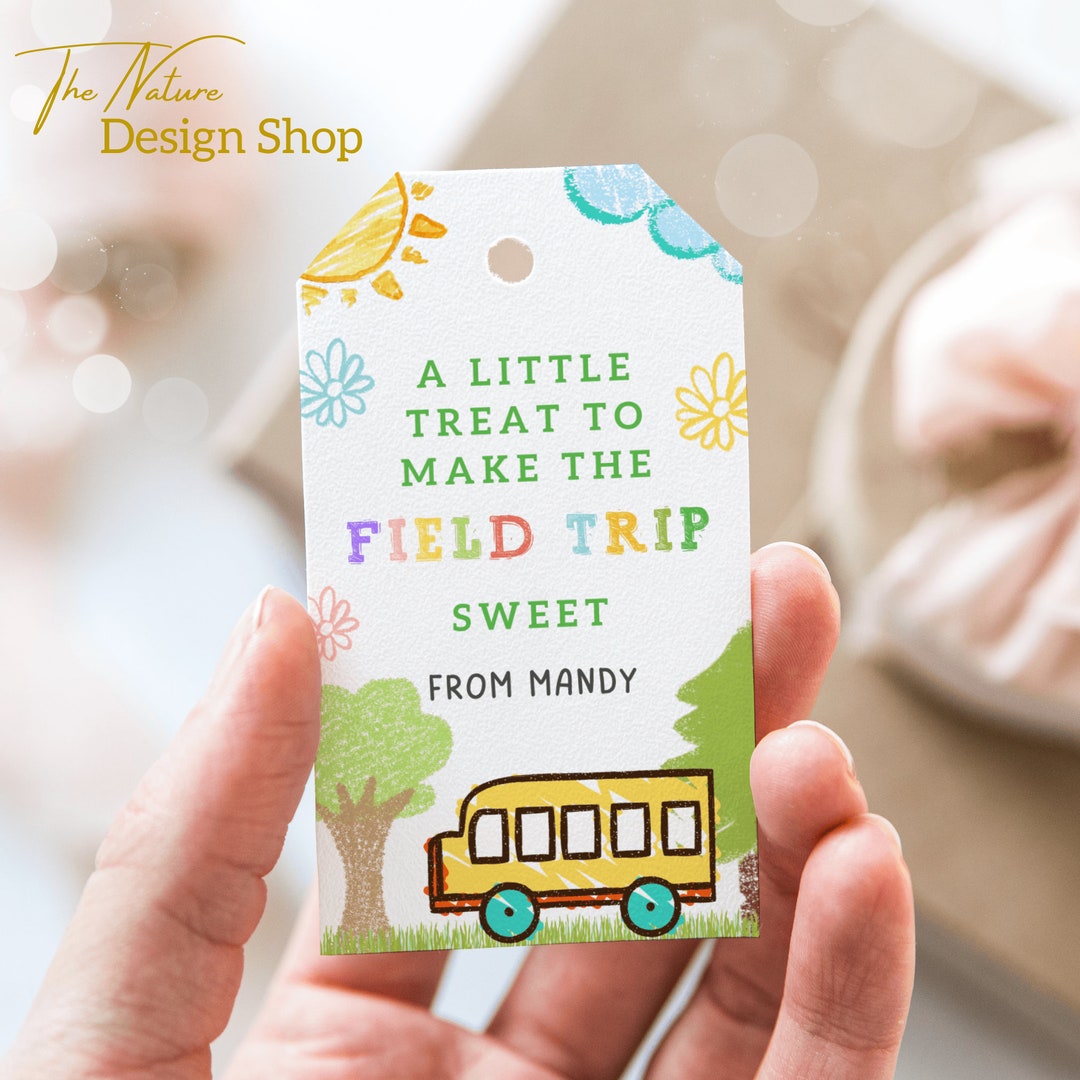 School Trip Gift Tag Field Trip Gift Tag Field Trip Ideas School Snack ...