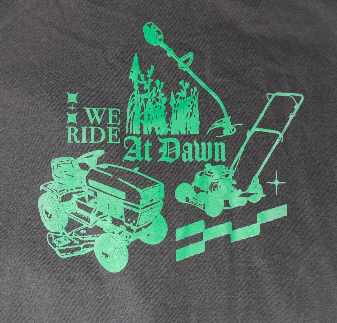 We Ride at Dawn T-shirt Lawn Mower Landscaping Funny Screenprinted ...