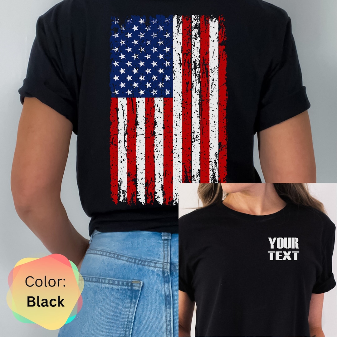 Custom Text Patriotic Flag Shirt, Patriotic American Tee, Distressed ...