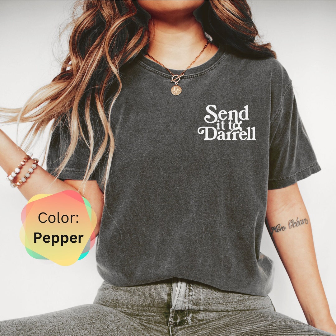 Send It to Darrell T-shirt, Vanderpump Rules Shirt, Bravo Gift Shirt ...