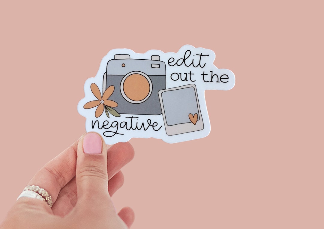 Edit Out the Negative Sticker| Camera and Photo Design Sticker - Etsy
