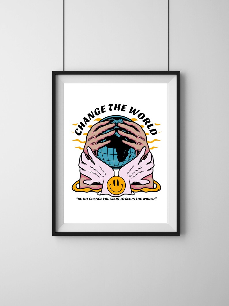 Change the World, Classroom Poster, Printable Wall Art, Room Decor, Art ...
