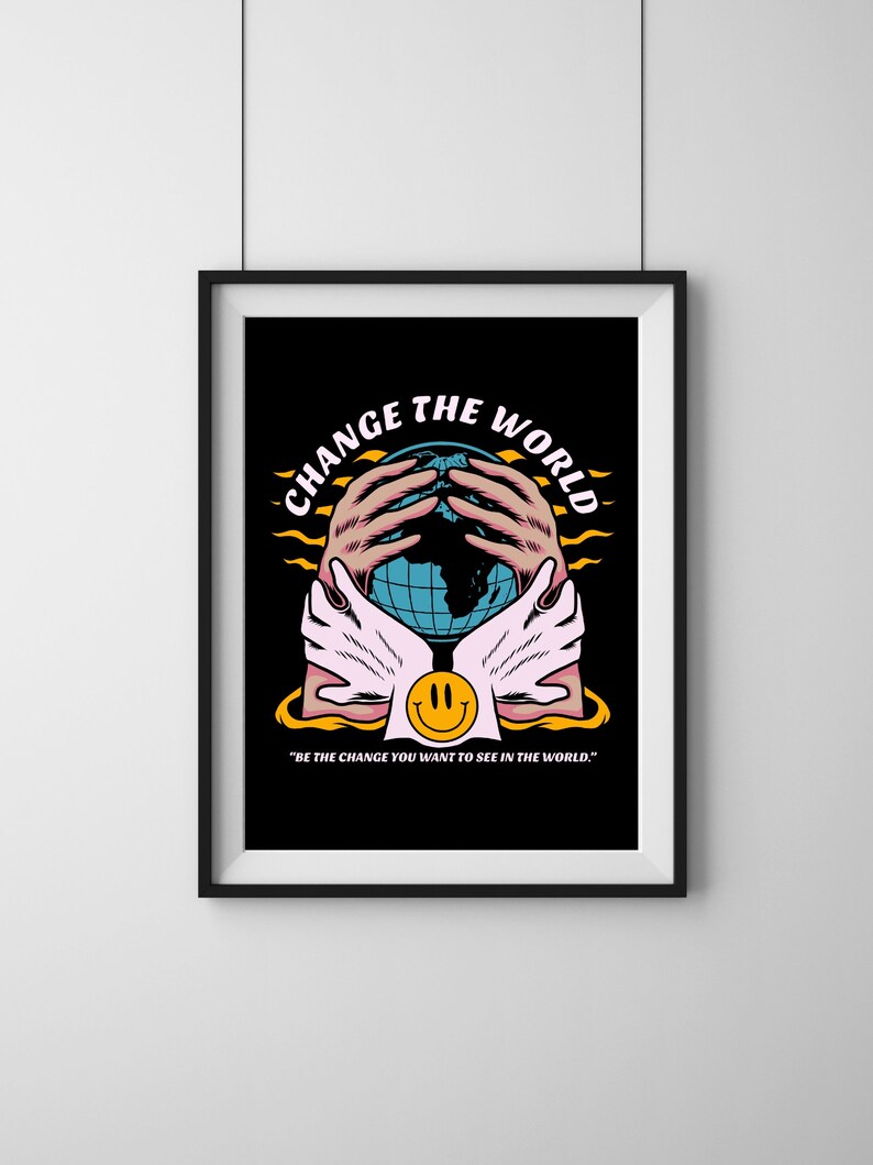 Change the World, Classroom Poster, Printable Wall Art, Room Decor, Art ...