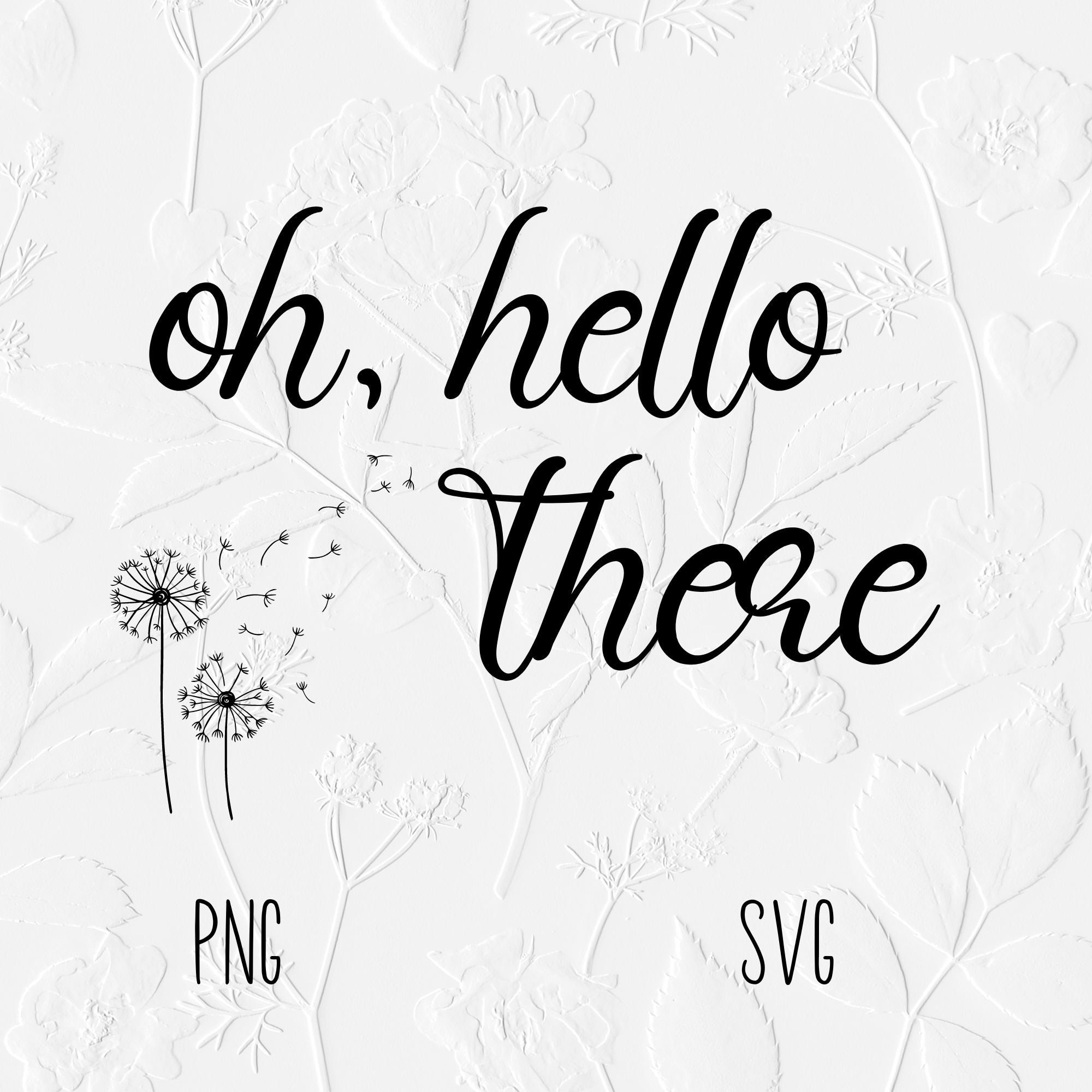 Oh Hello There SVG PNG, Doormat SVG, Doormat Designs, Farmhouse Svg ...