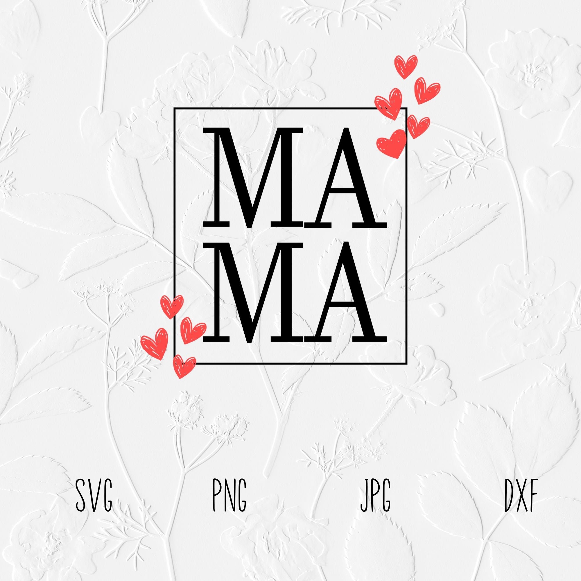Mama Square Svg, Mama SVG, PNG, DXF, Mother Svg, Mother's Day Svg, Gift ...