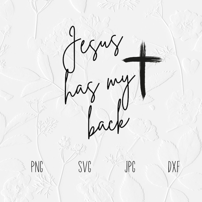 Jesus Has My Back PNG SVG DXF, Christian Woman Tshirt Png, Christian ...