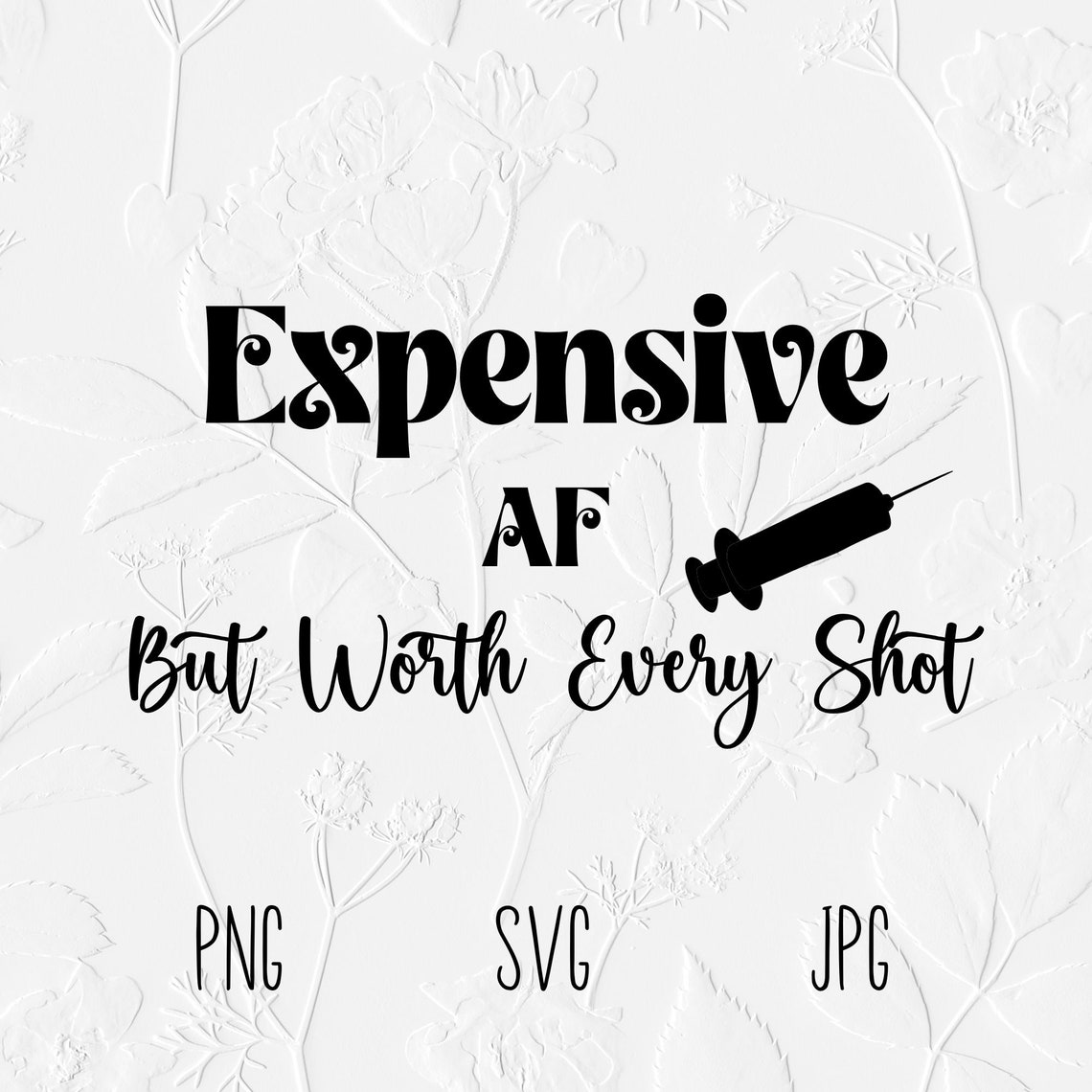Expensive AF but Worth Every Penny PNG Svg, Love and Science, IVF Baby ...
