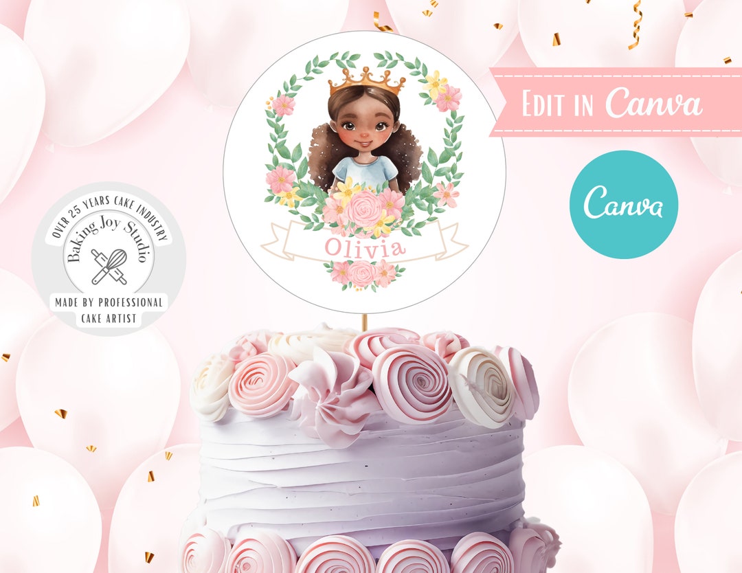 Princess Cake Topper Royal Theme Cake Topper Editable on Canva Princess ...