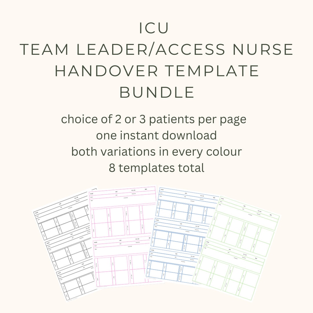 ICU Nurse Team Leader Handover Template; Critical Care Access Nurse ...