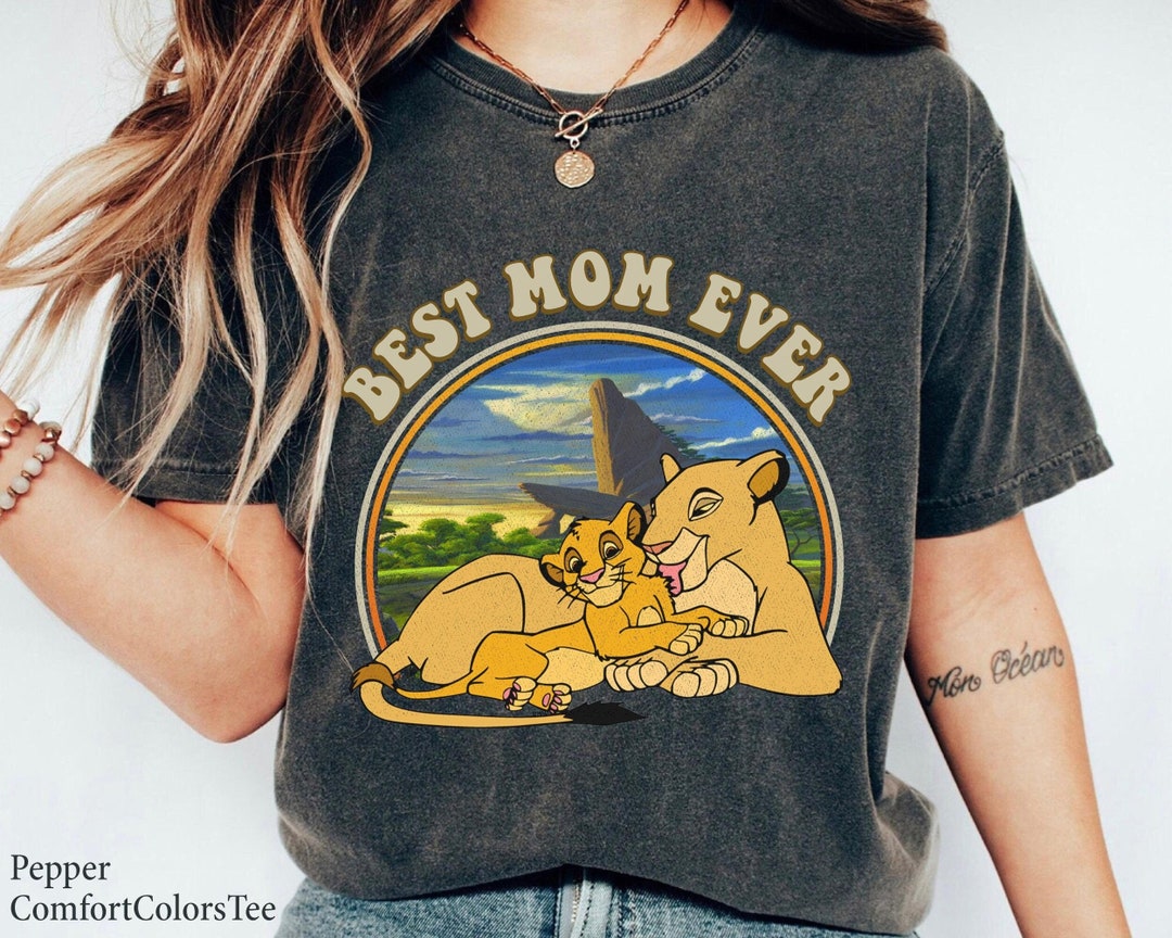 Sarabi Best Mom Ever Shirt the Lion King Character Vintage Shirt Mother ...