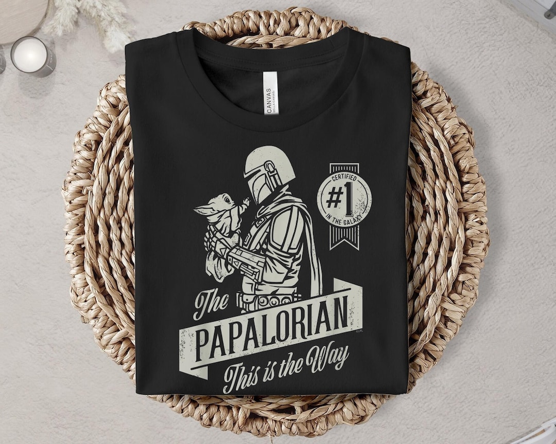 The Mandalorian & Grogu #1 Dad in the Galaxy Shirt - Star Wars Father's ...
