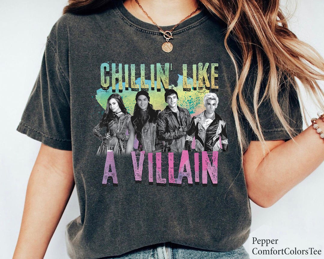 Descendants Chillin Like A Villain Shirt Family Matching Walt Disney World Shirt Gift Ideas Men ...