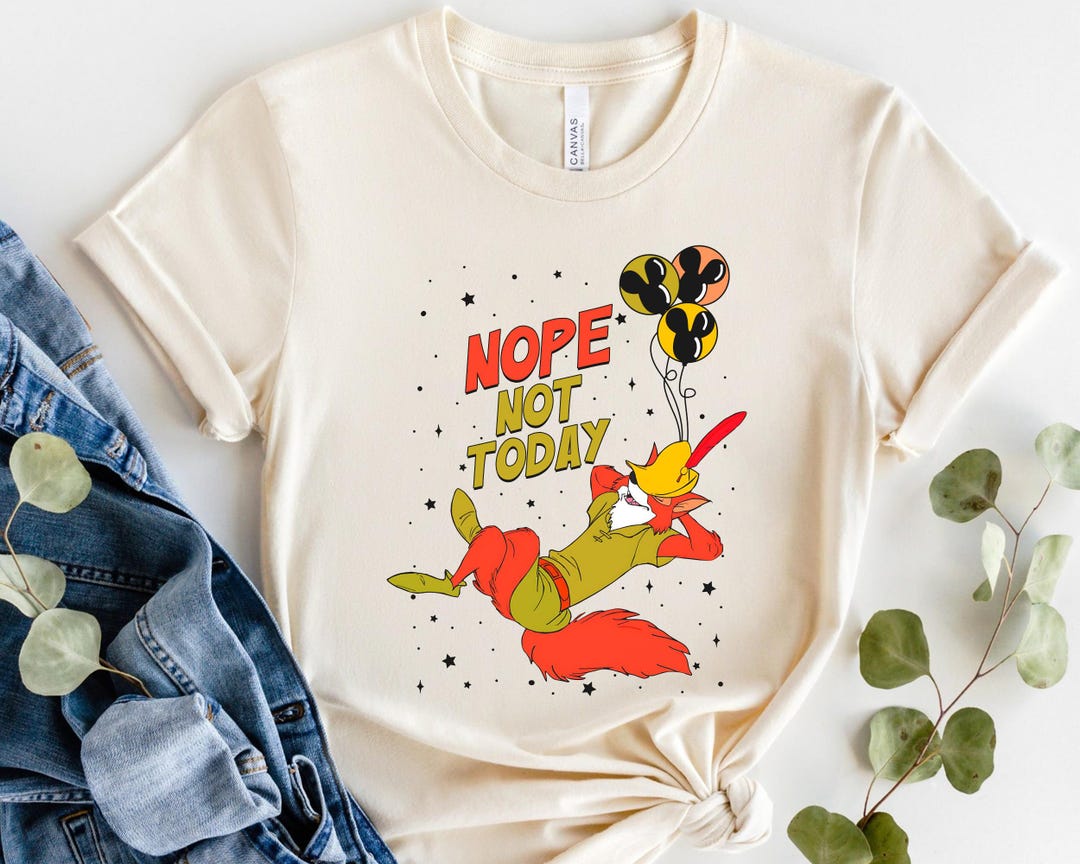 Vintage Robin Hood Nope Not Today Shirt Family Matching Walt Disney ...