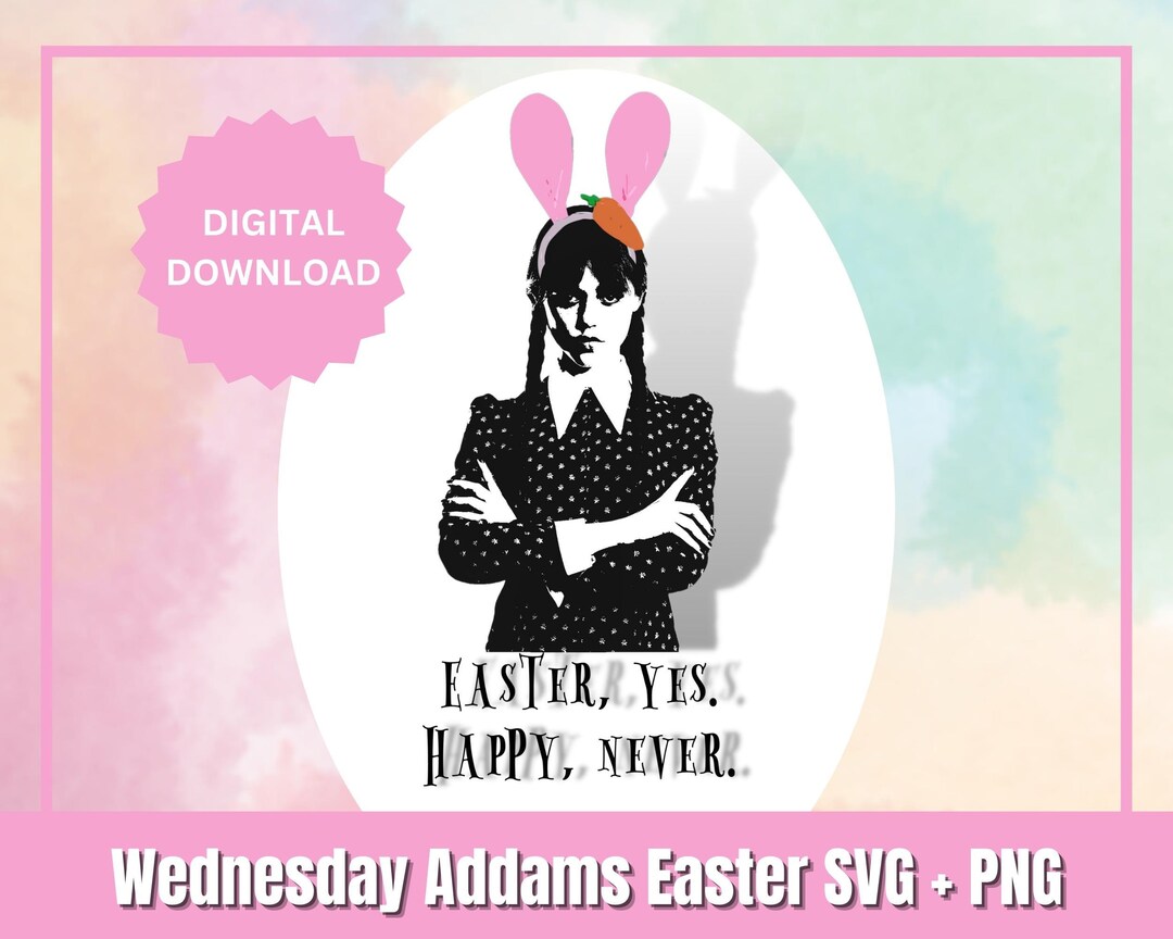 Wednesday Addams Easter Bunny Svg, Wednesday Svg, Easter Sunday ...