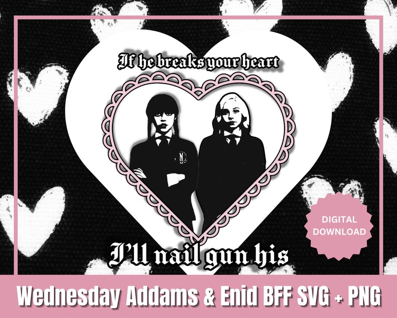 Wednesday Addams Enid Sinclair BFF Galentines Day Svg, Wednesday Svg ...
