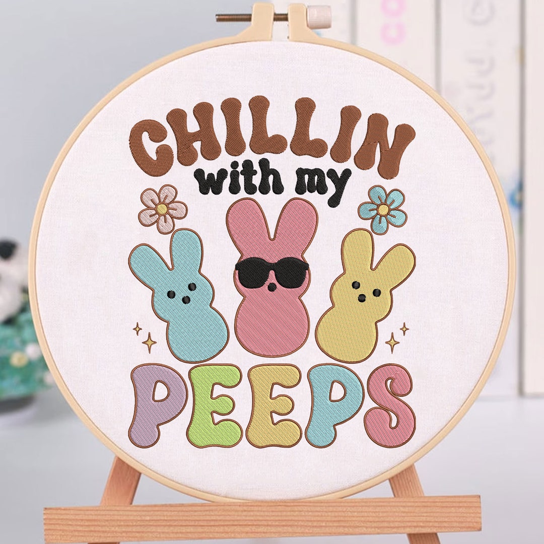 Chillin With My Peeps Embroidery Designs, Happy Easter Bunny Rabbit ...