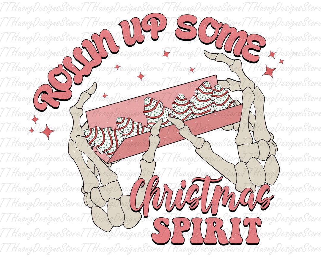 Skeleton Rollin up Some Christmas Spirit Christmas Tree Snack Cake ... Skeleton Rollin up Some Christmas Spirit Christmas Tree Snack Cake ...