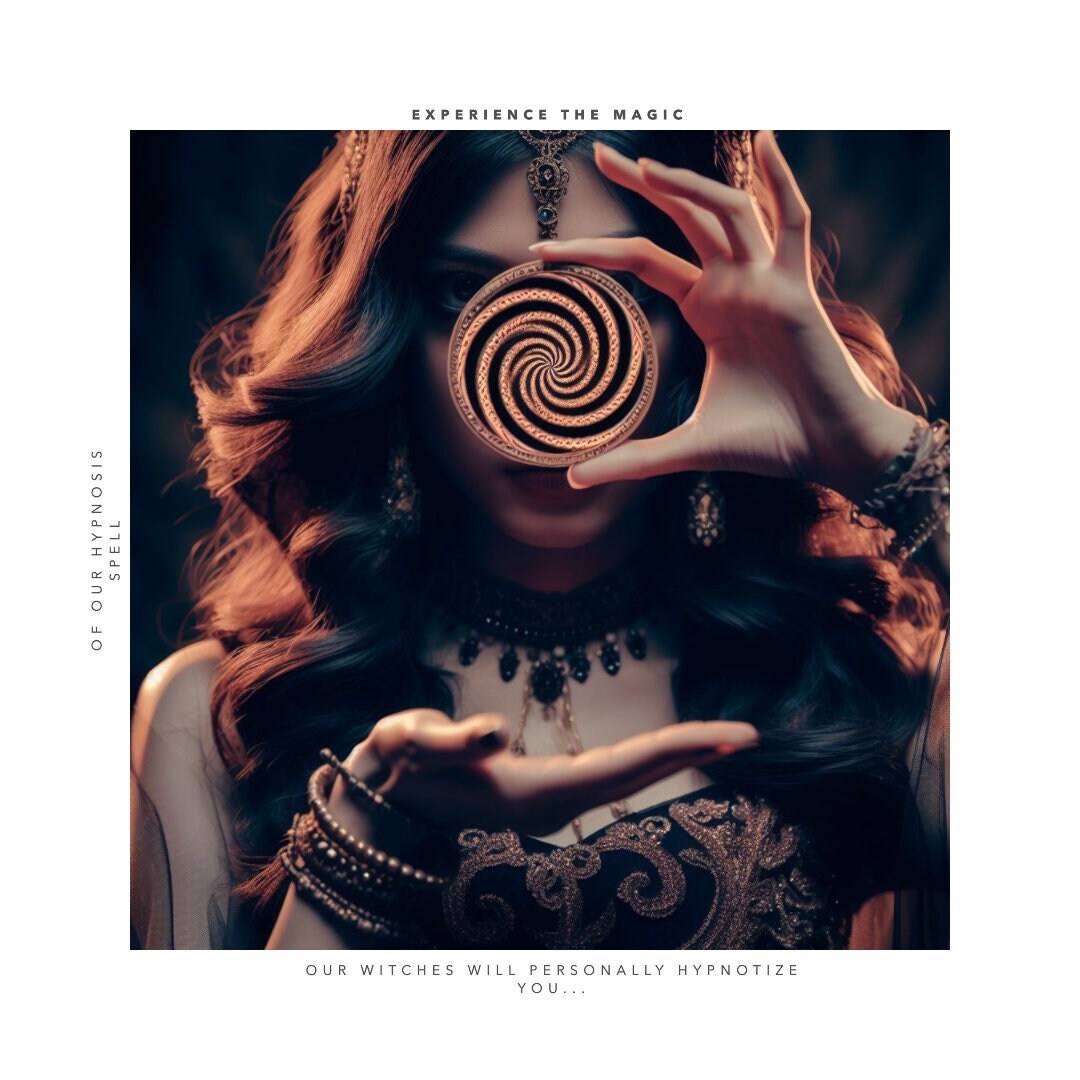 Our Magickal Witches Will Personally Hypnotize You to Make You Do or ...