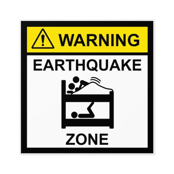 Earthquake Zone Sign