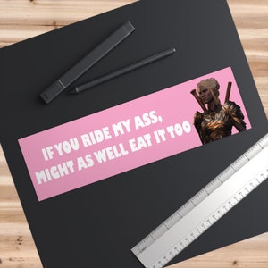 Ride My Ass Minthara Baldur's Gate 3 Bumper Sticker Bg3 Meme Sticker ...
