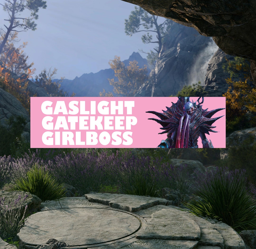 Emperor Gaslight Gatekeep Girlboss Bumper Sticker Bg3 Meme Sticker Car ...