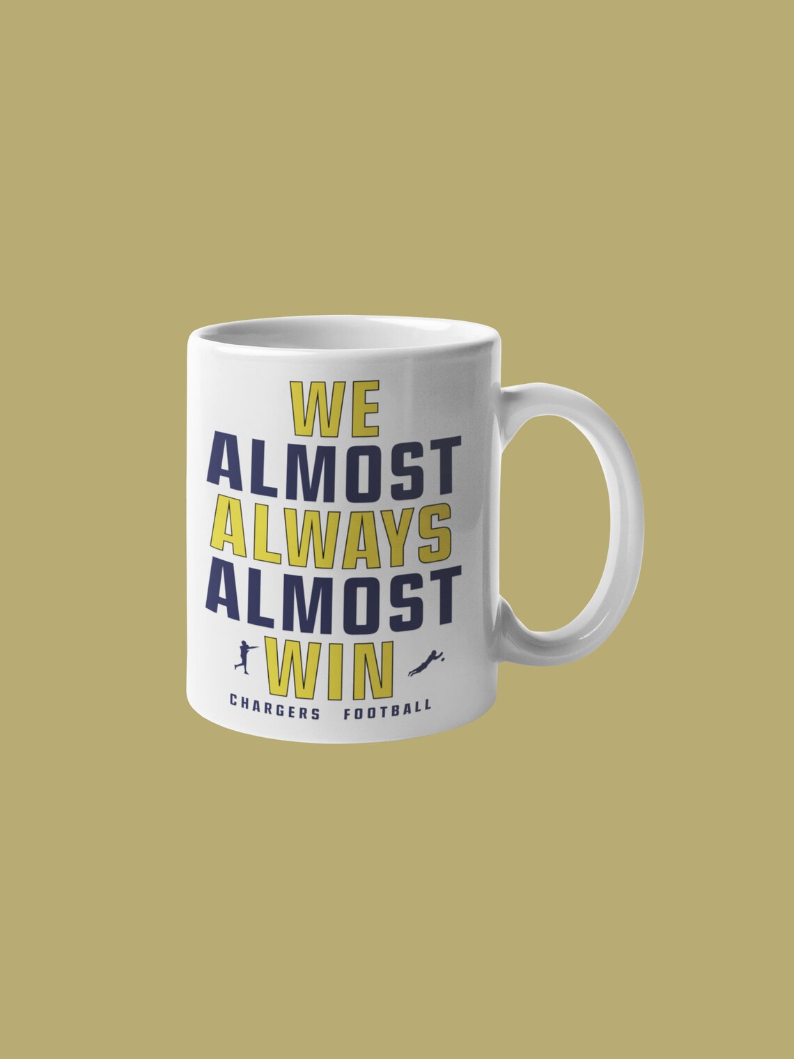 We Almost Always Almost Win Los Angeles Chargers White Glossy Mug los ...