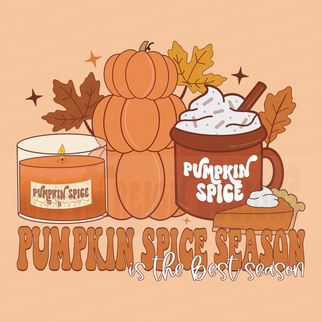 Pumpkin Spice Season PNG Fall PNG Pumpkin PNG Digital Download - Etsy