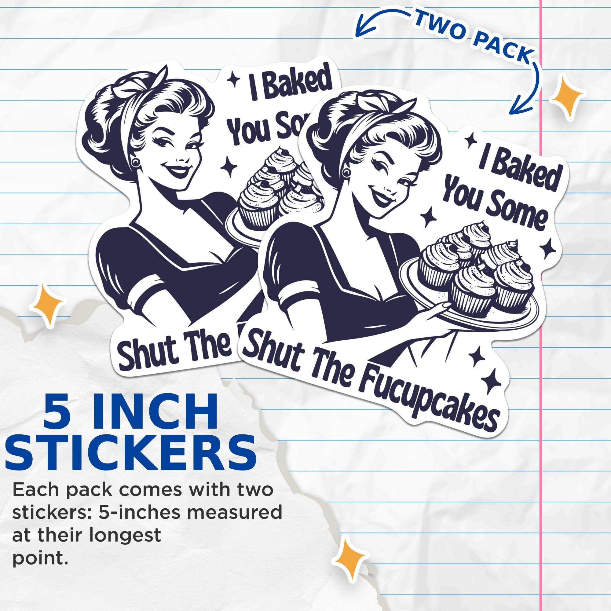 I Baked You Some Shut the Fucupcakes Stickers, Funny Stickers ...