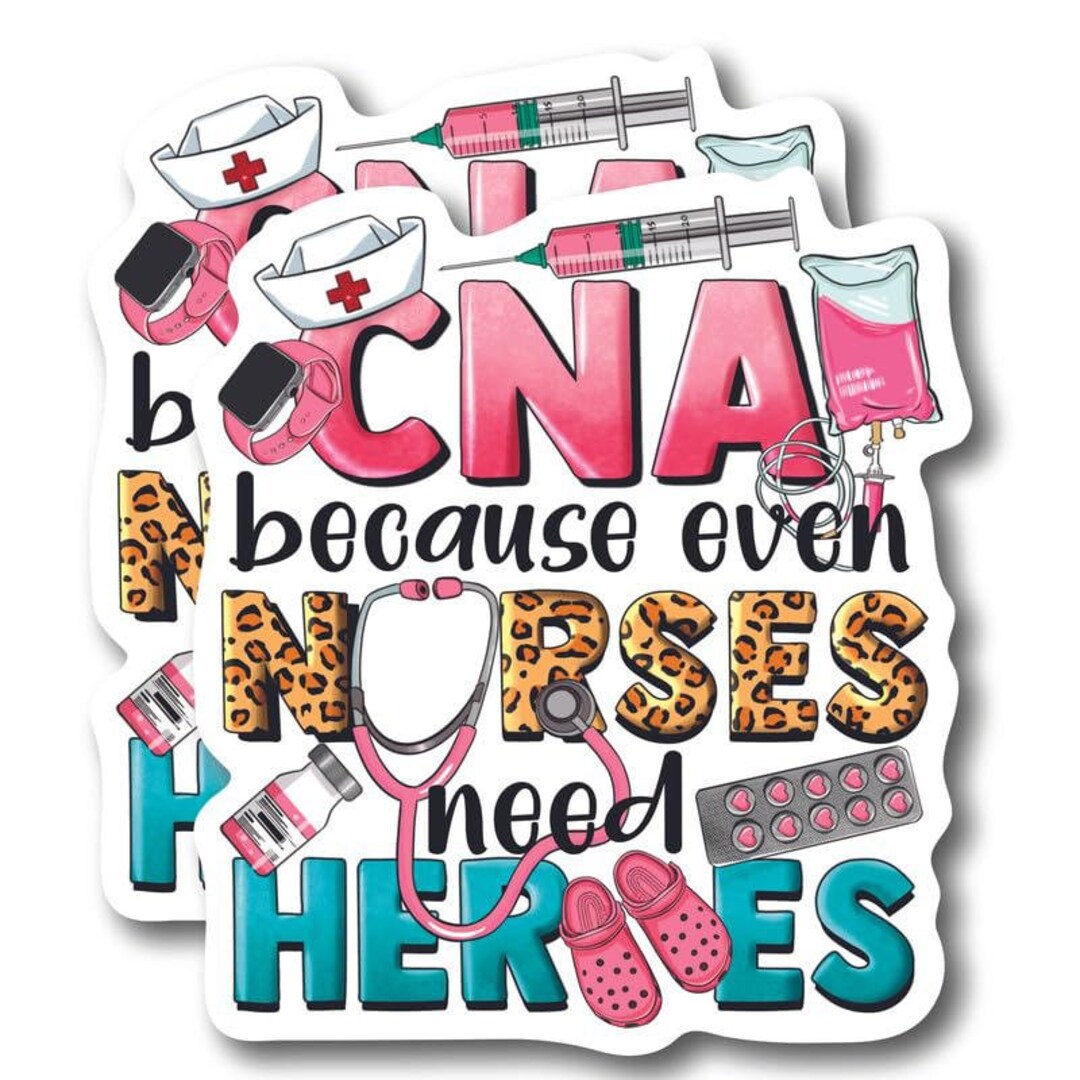 Set of 2 CNA Stickers, CNA Week Gift, Nurse Assistant Stickers, Social ...