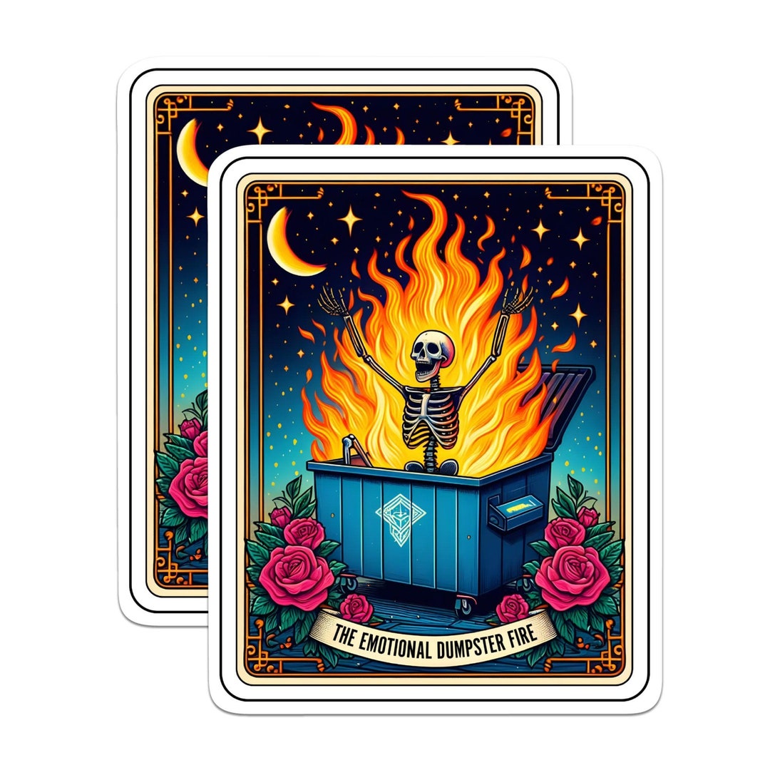 The Emotional Dumpster Fire Skeleton Stickers, Funny Emotional Dumpster ...