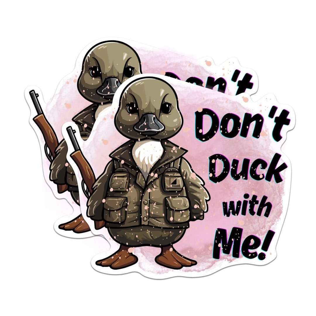 Don't Duck With Me Stickers - Funny Cute Army Duck Duckling Sticker - 5 ...