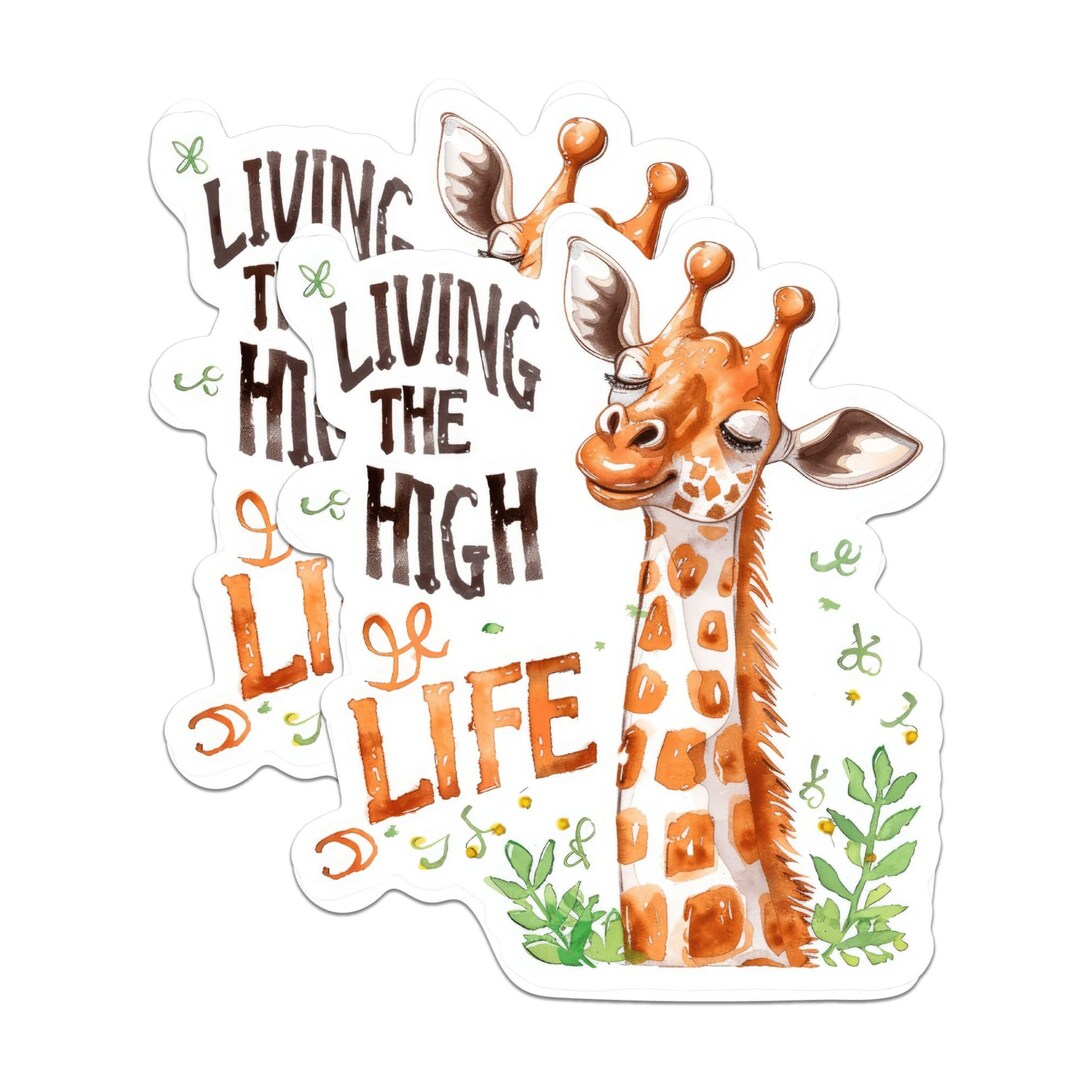 Living the High Life Stickers Funny Cute Giraffe Animal Sticker 5 2 ...