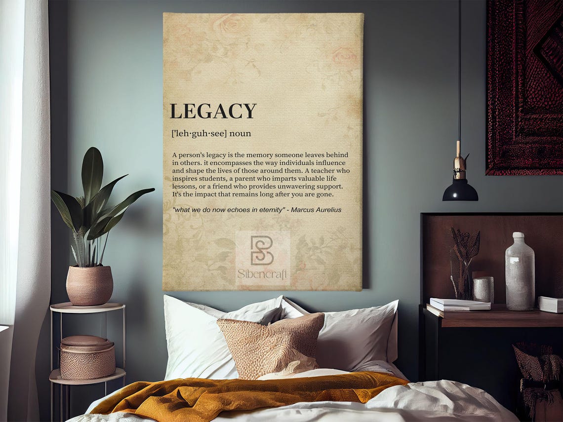 Legacy Definition Canvas Print, Meaningful Quote Poster Print ...