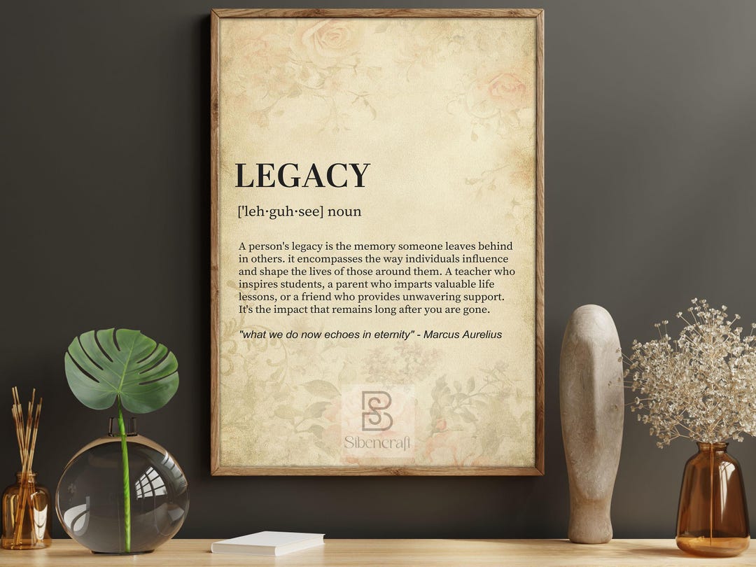 Legacy Definition Canvas Print, Meaningful Quote Poster Print ...