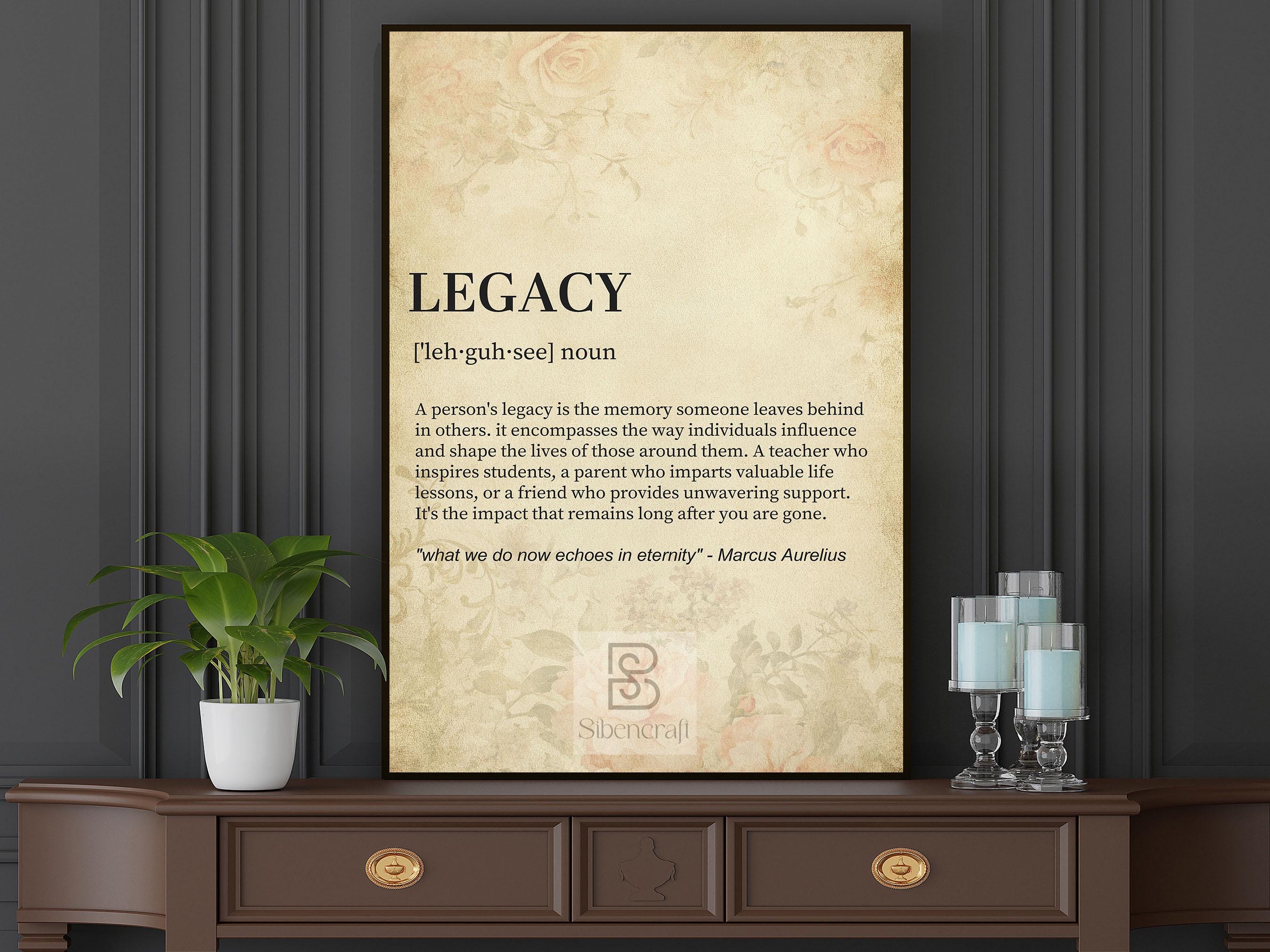 Legacy Definition Canvas Print, Meaningful Quote Poster Print ...