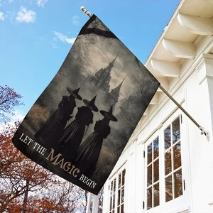 Let Me Magic Begin! Welcome Halloween With Witch Garden Flag - A ...