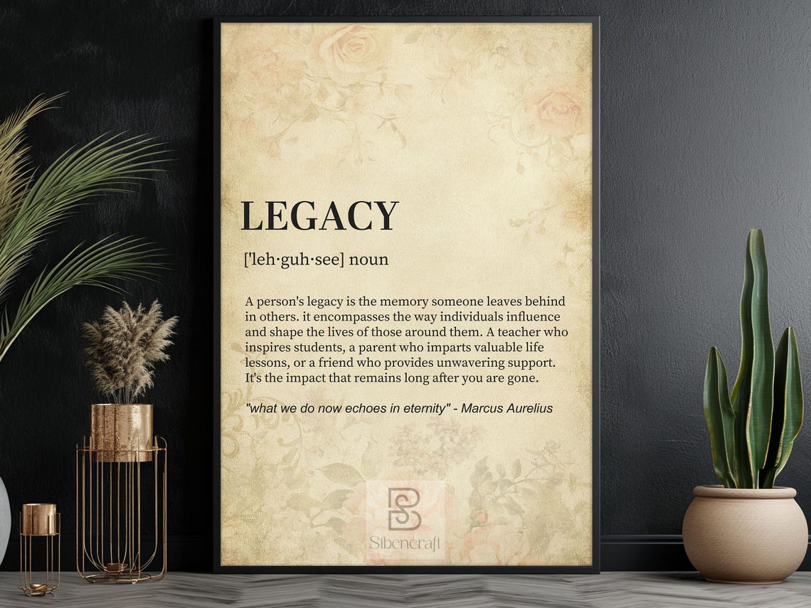 Legacy Definition Canvas Print, Meaningful Quote Poster Print ...