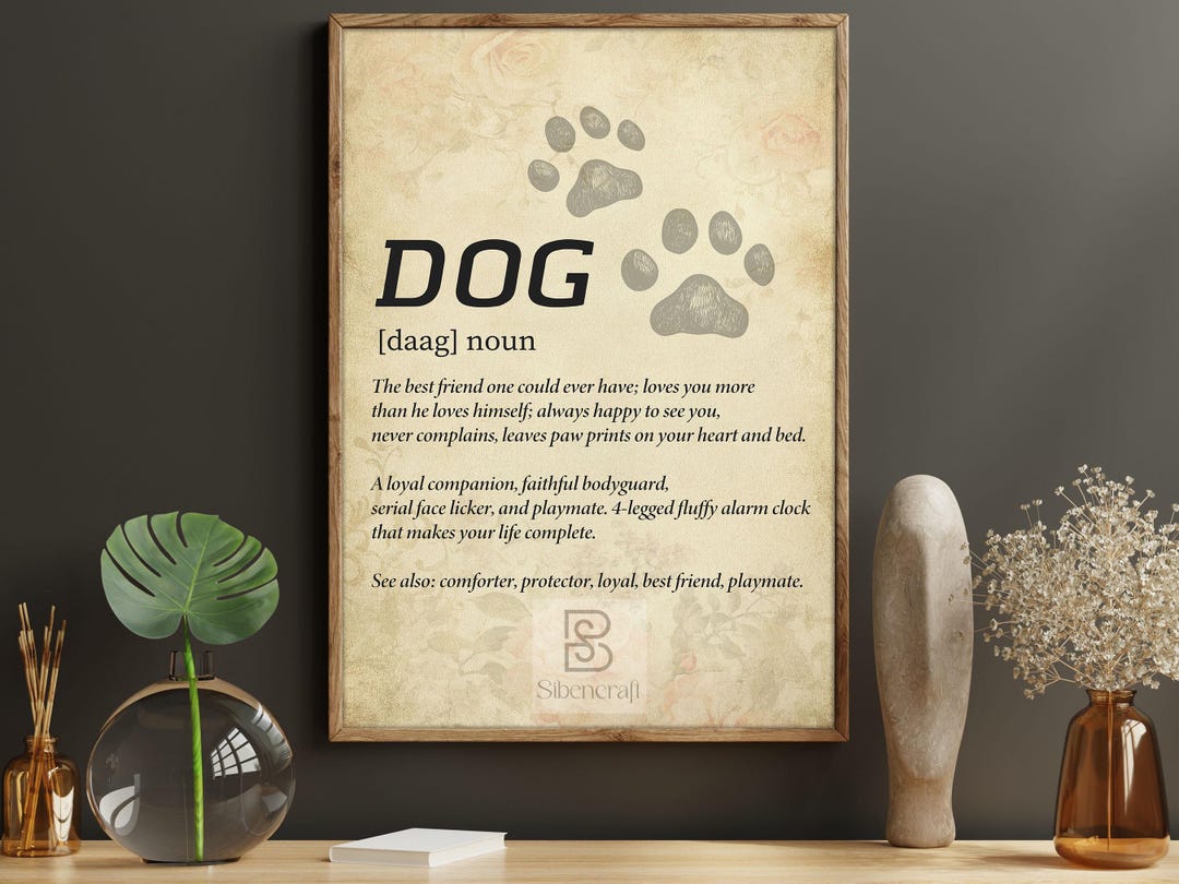 Dog Definition Canvas Print, Funny Dog Lover Gift, Loyal Companion Wall ...
