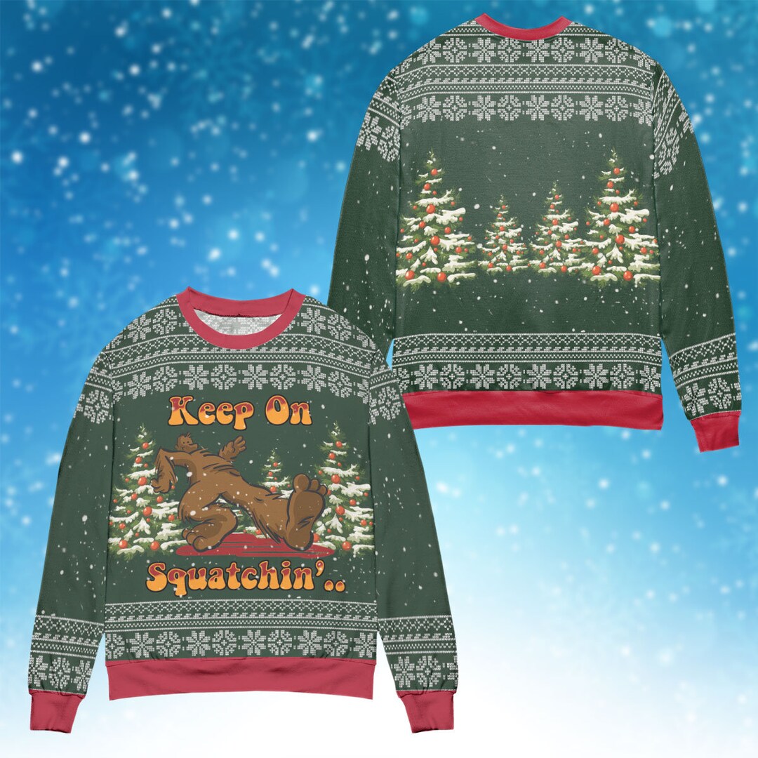 Keep on Sasquatch Christmas Ugly Sweater, Bigfoot Sweatshirt, Sasquatch ...