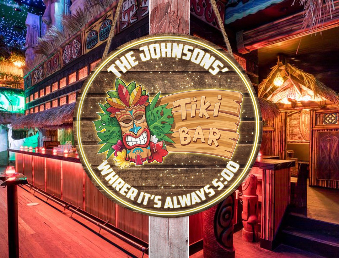 Personalized Tiki Bar Always 5 O'clock Round Wood Sign, Tiki Hut Tiki ...