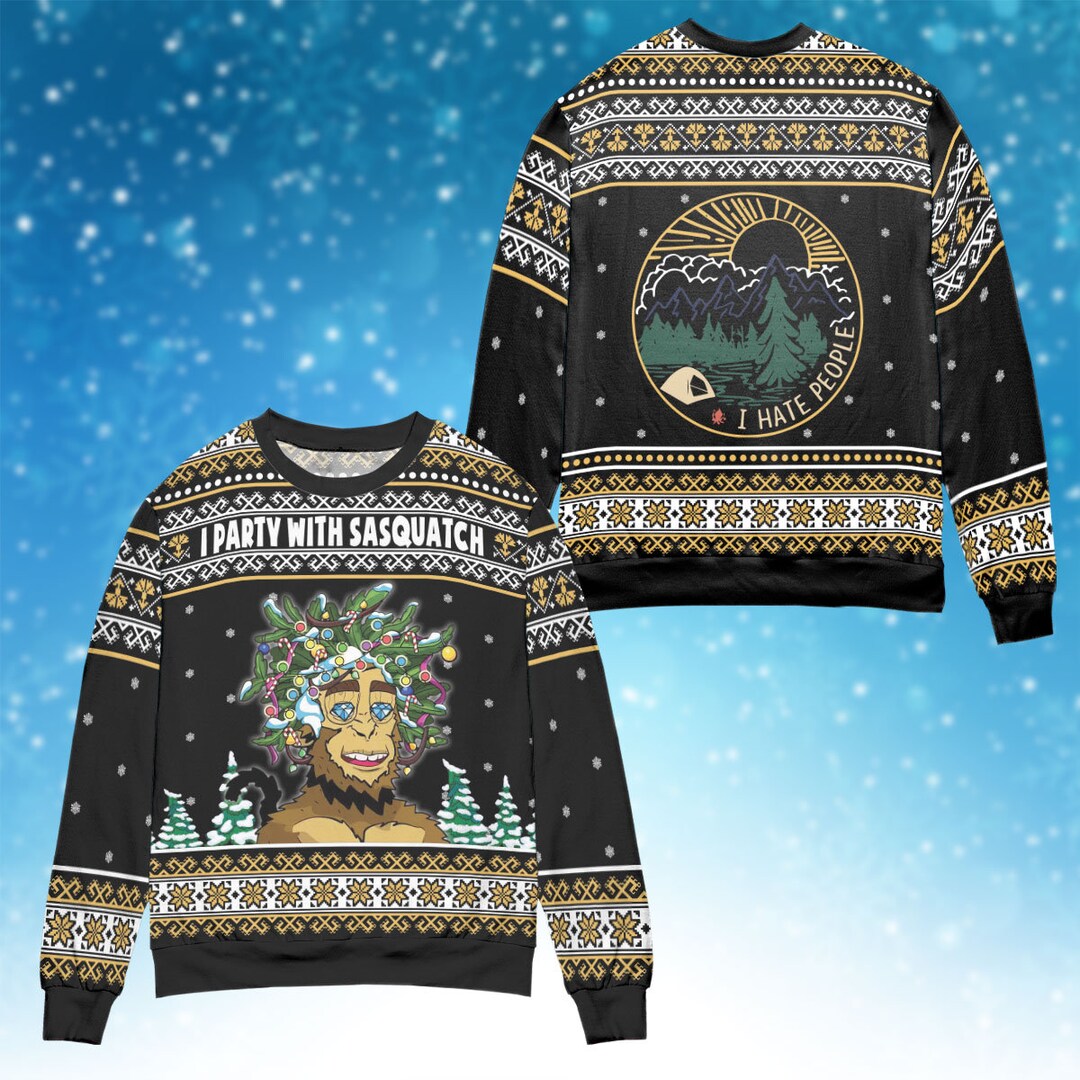 Party With Sasquatch Christmas Ugly Sweater, Bigfoot Sweatshirt ...