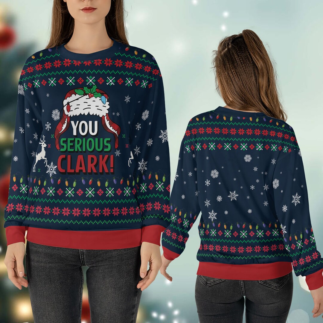 Are You Serious Clark? Christmas Family Ugly Sweater Christmas Vacation ...