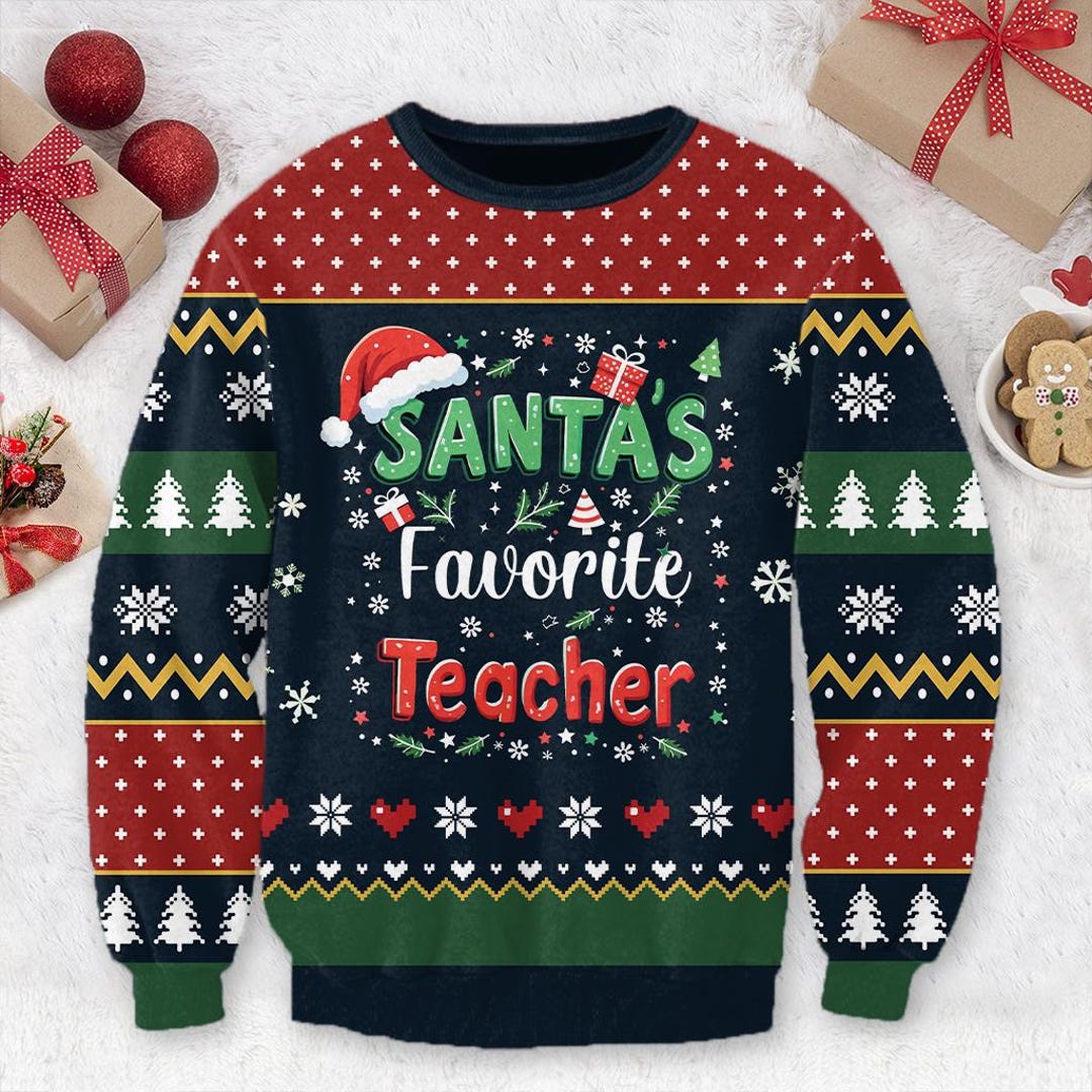 Santas Favorite Teacher Ugly Christmas Sweater Teacher Sweatshirt, Xmas ...