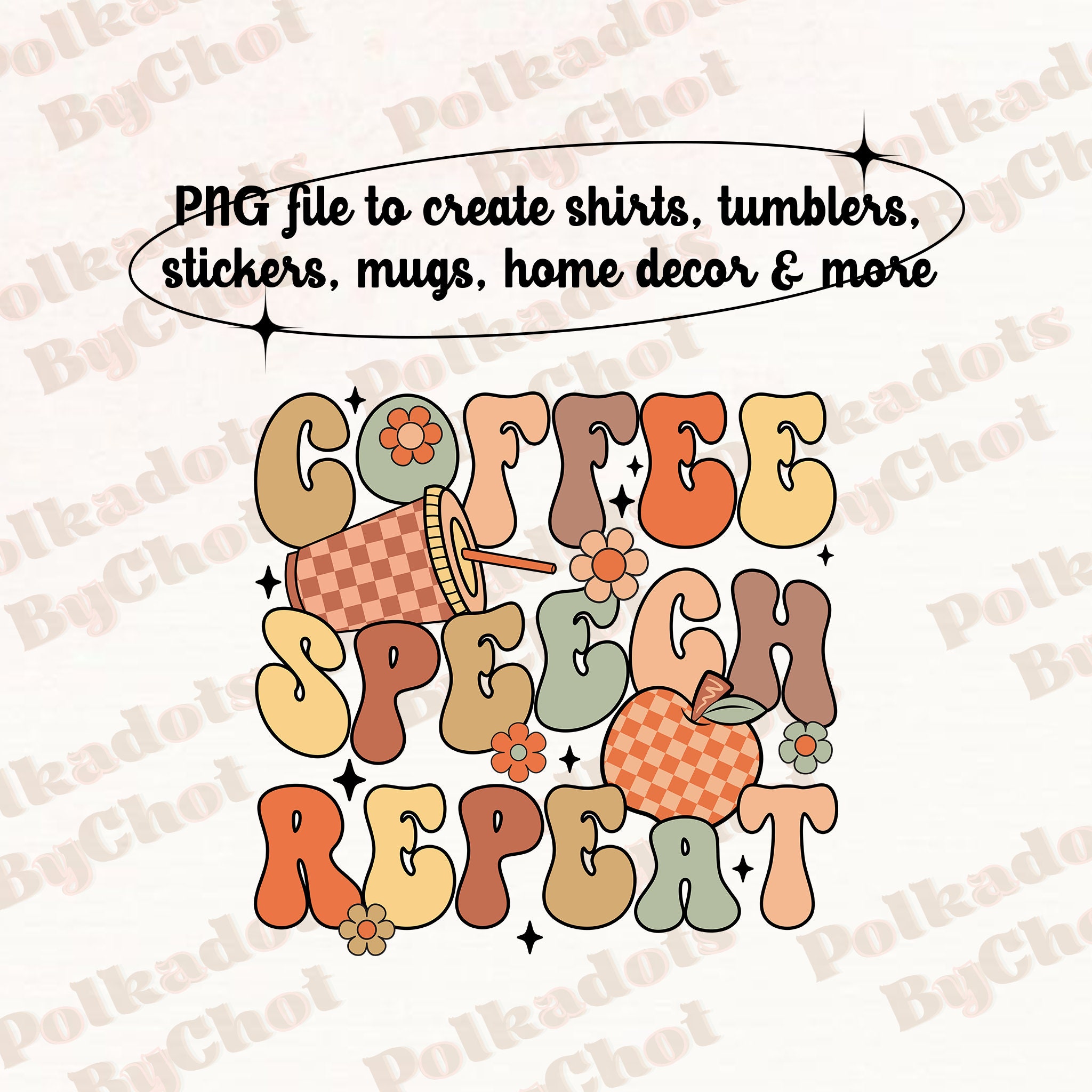 Speech Therapy Png Coffee Speech Repeat SLP Fall Png Speech - Etsy
