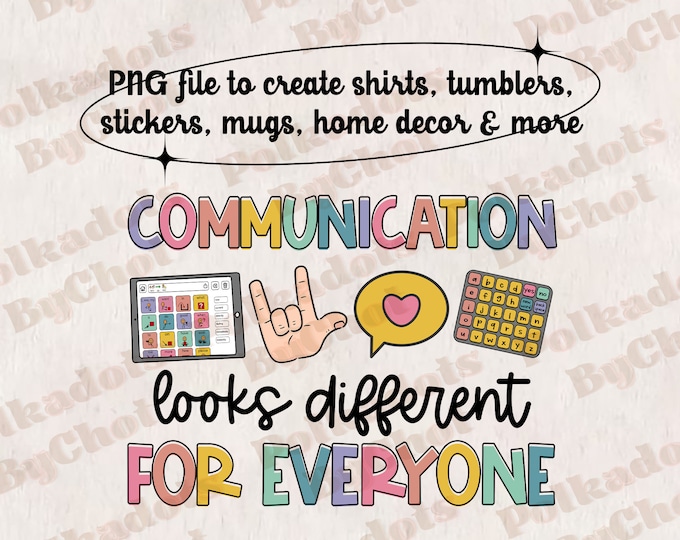 Communication Looks Different Png Bundle, Aac ASL Inclusivity PNG ...