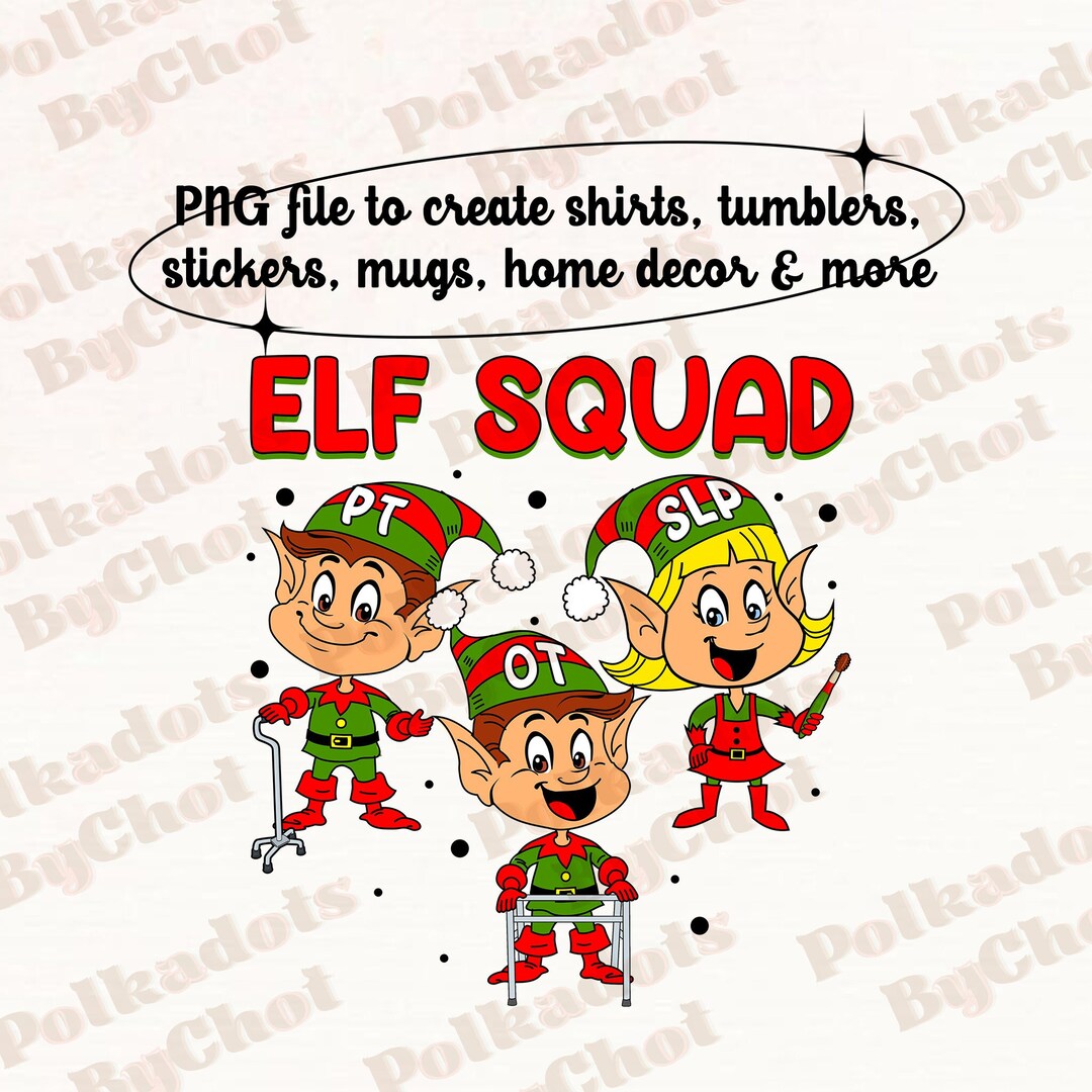Elf Squad SLP OT PT Christmas Png Slp Ot Pt Team Speech - Etsy