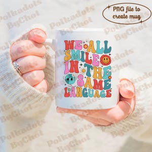 ESL Teacher Png, We All Smile in the Same Language Png, Groovy English ...