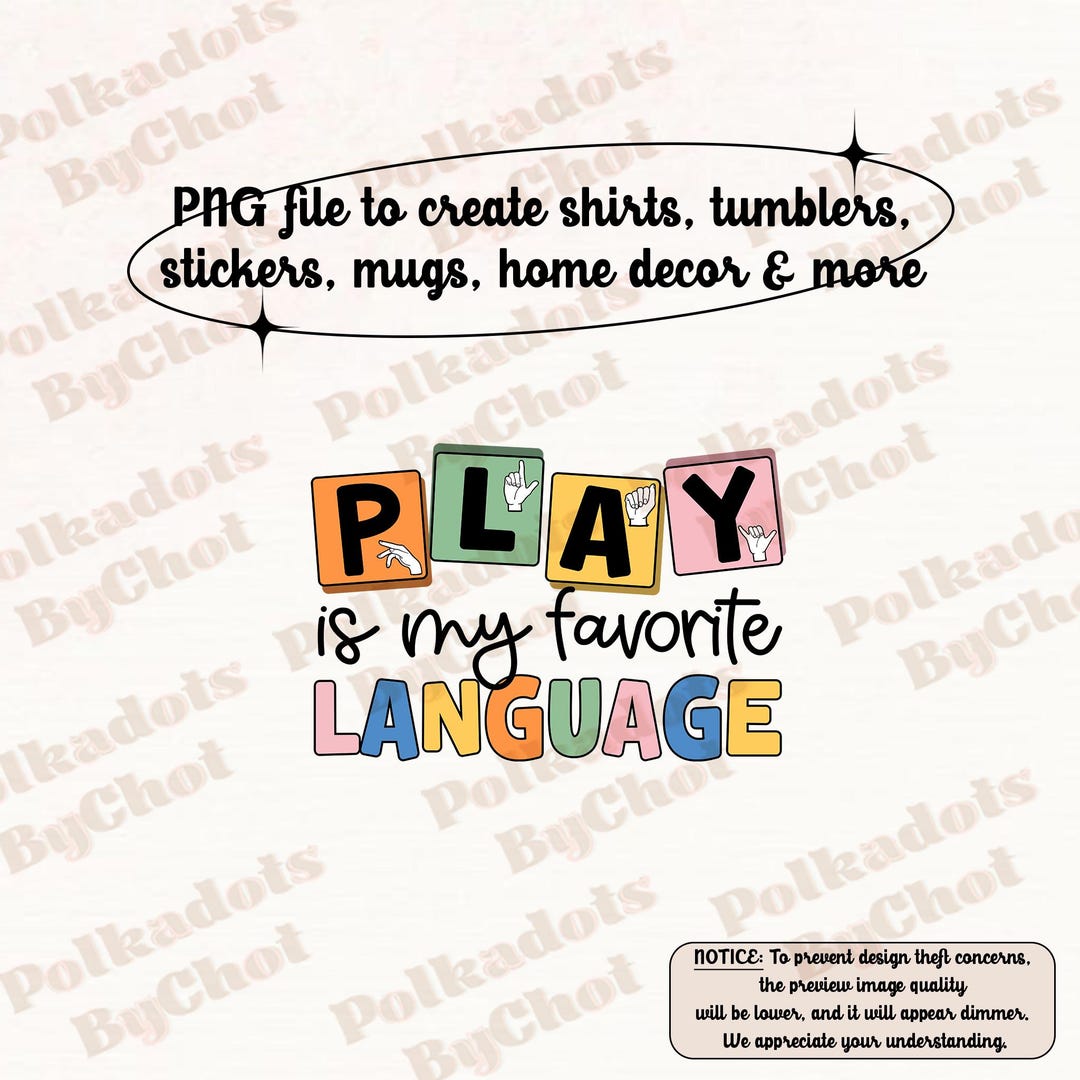 Play is My Favorite Language Png, Speech Therapist, SLP SLPA Png ...