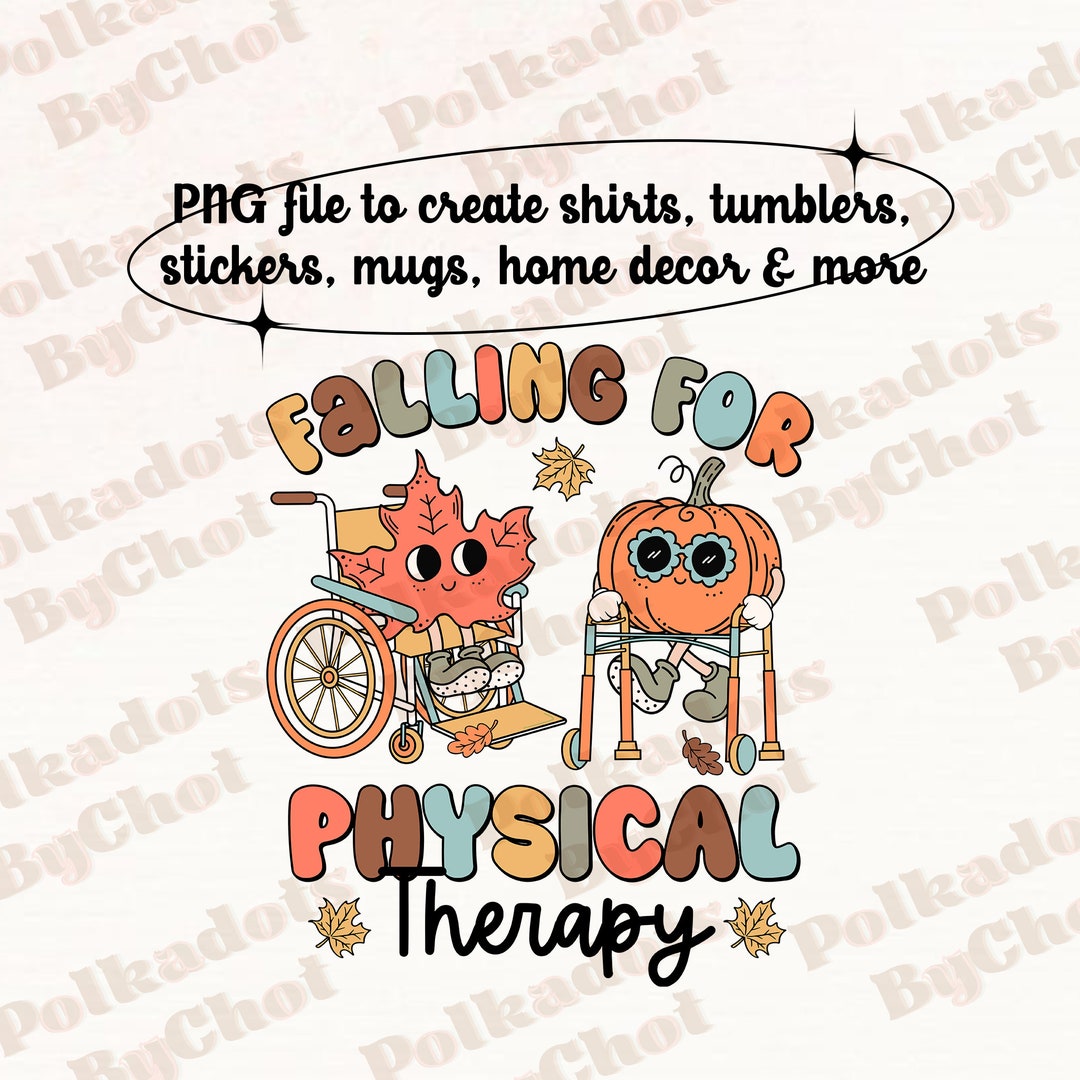 Physical Therapy Png, Falling for Physical Therapy, Thanksgiving PT ...
